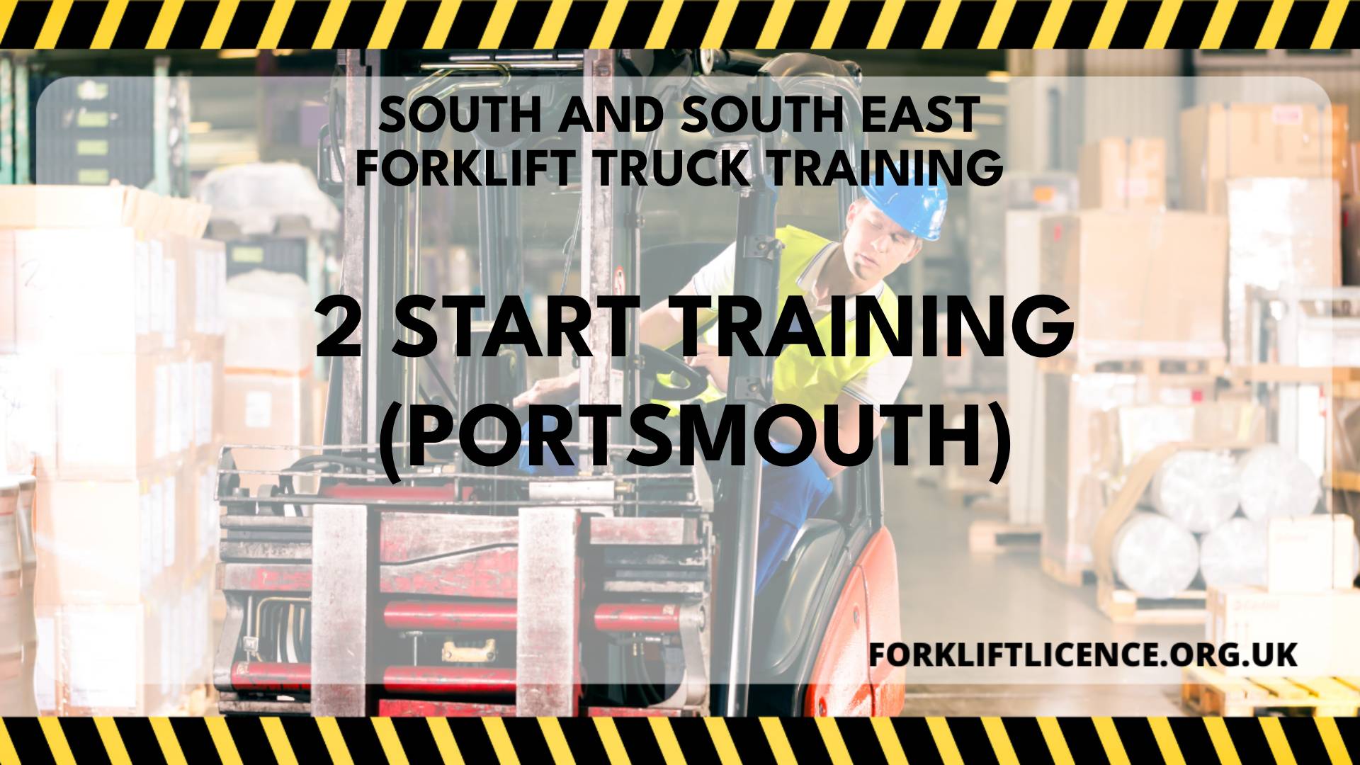 2 Start Training (Portsmouth) - Forklift Licence