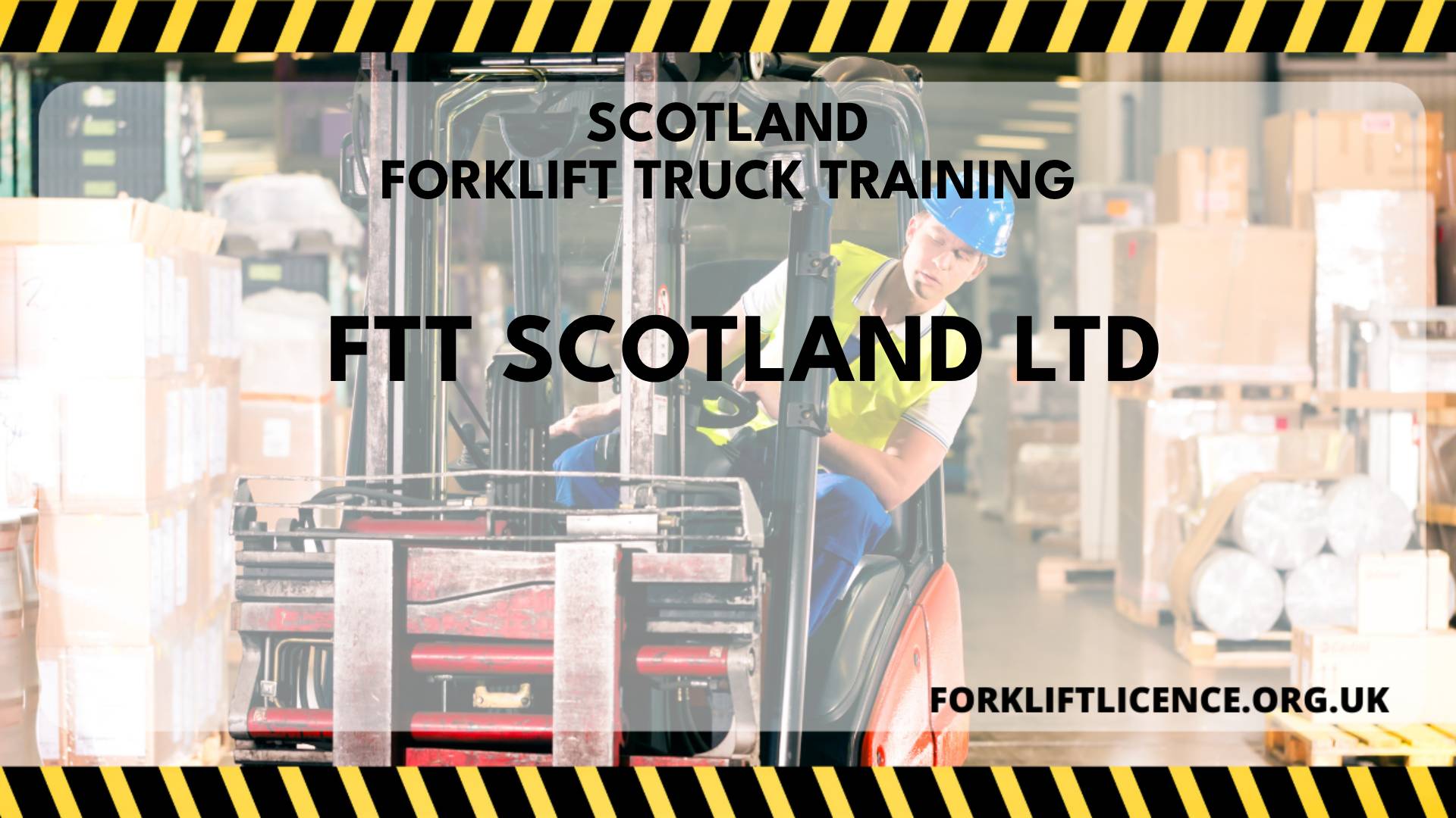 FTT Scotland Ltd - Forklift Licence
