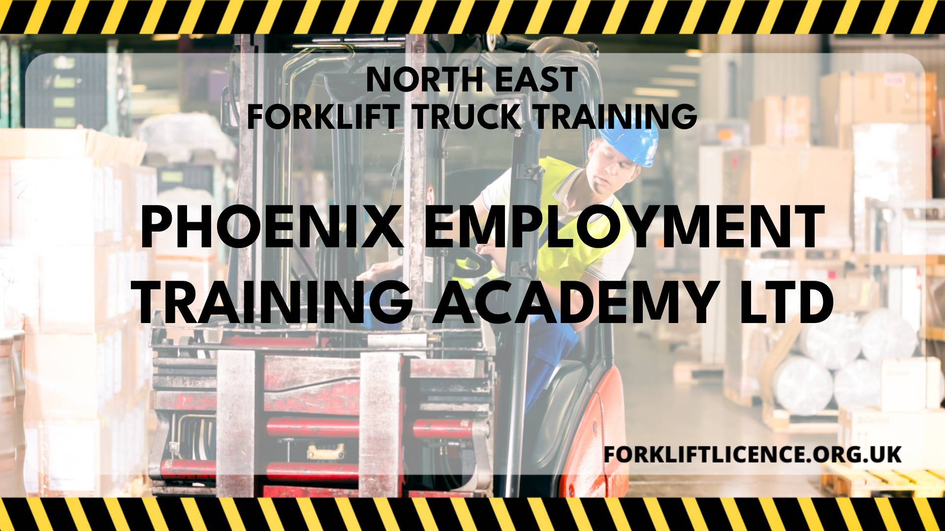 Phoenix Employment Training Academy Ltd - Forklift Licence