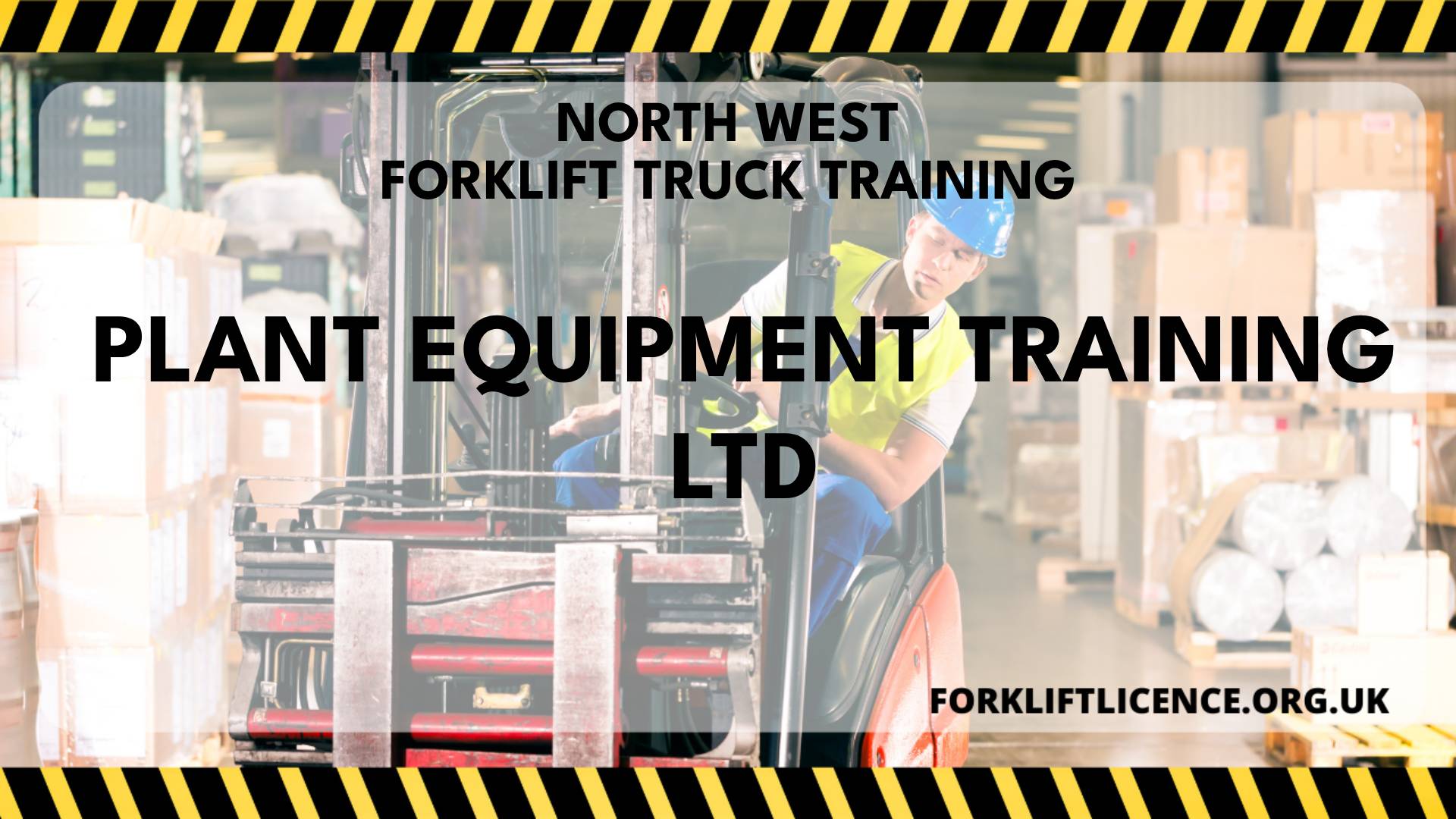 Plant Equipment Training Ltd - Forklift Licence