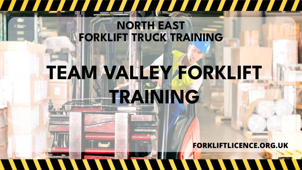 Team Valley Forklift Training - Forklift Licence