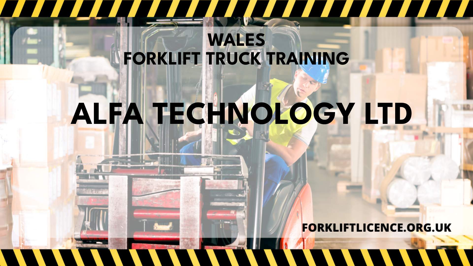 Alfa Technology Ltd - Forklift Licence