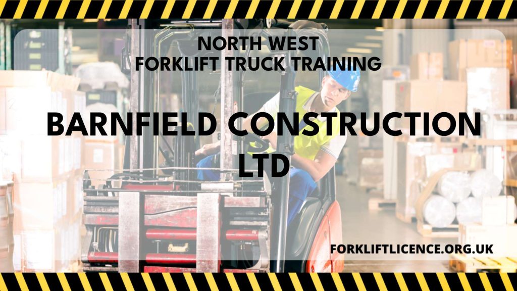 Barnfield Construction Ltd - Forklift Licence