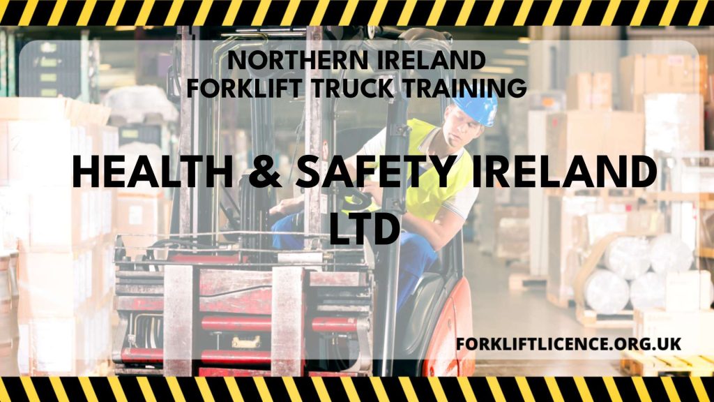 Health & Safety Ireland Ltd - Forklift Licence