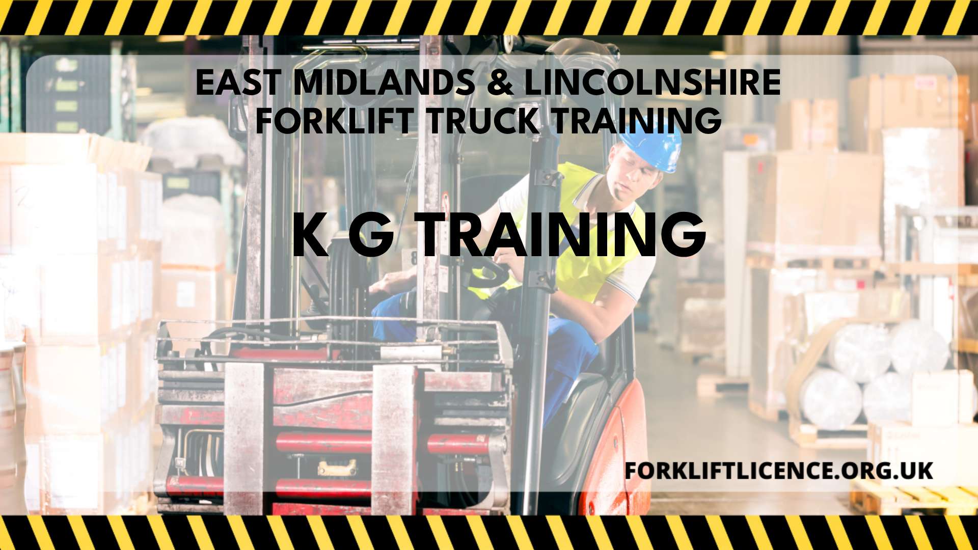 K G Training - Forklift Licence