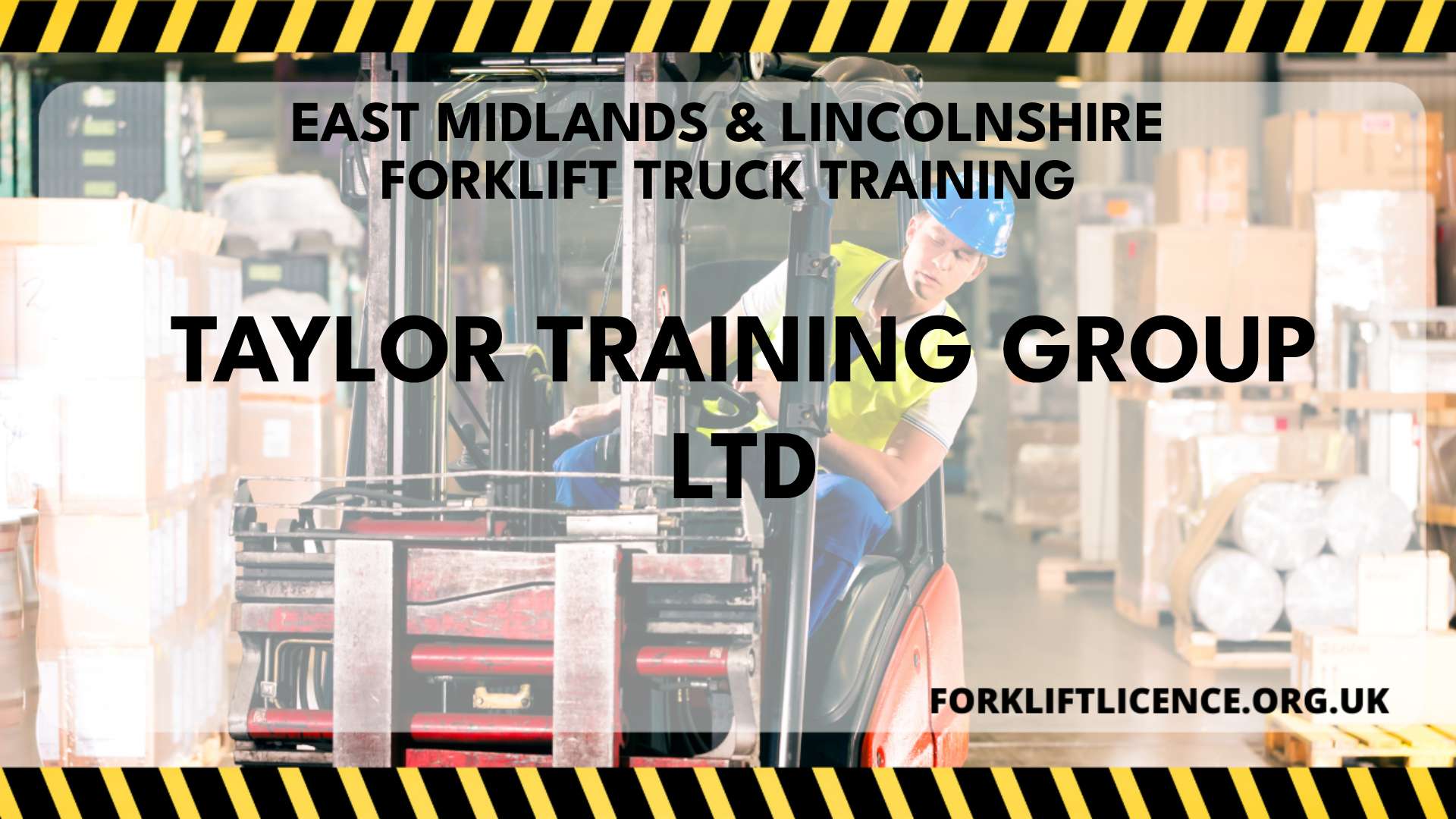 Taylor Training Group Ltd - Forklift Licence