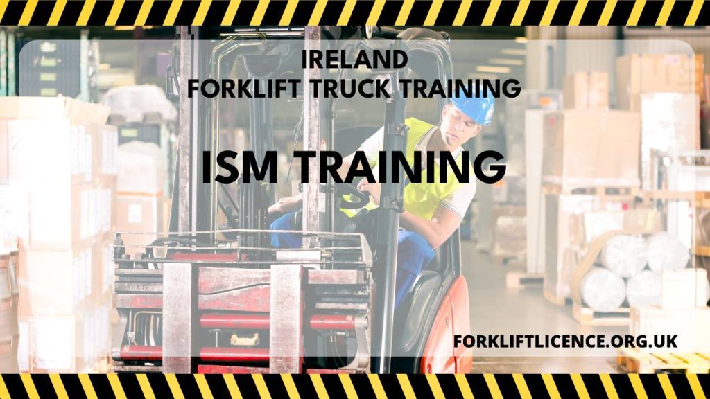 ISM Training - Forklift Licence